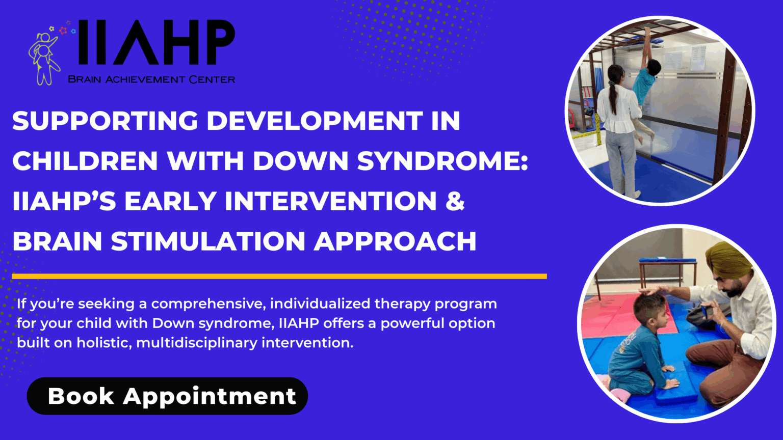 Down Syndrome Early Intervention & Brain Stimulation | IIAHP
